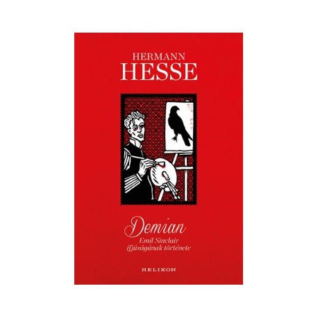 Könyv: Hermann Hesse: Demian - Emil Sinclair ifjúságának története ...
